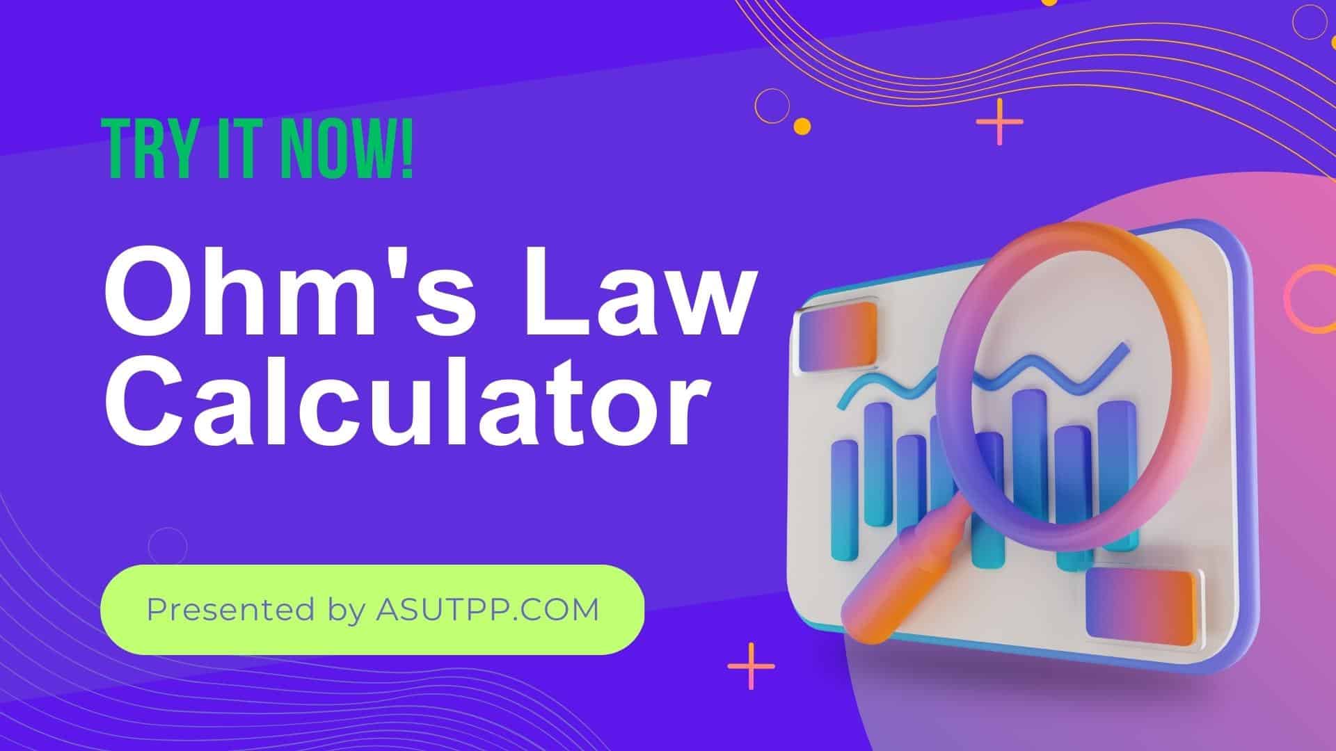 Easily Calculate Ohm s Law With Our Online Calculator Asutpp Easily Calculate Ohm s Law With Our Online Calculator Asutpp