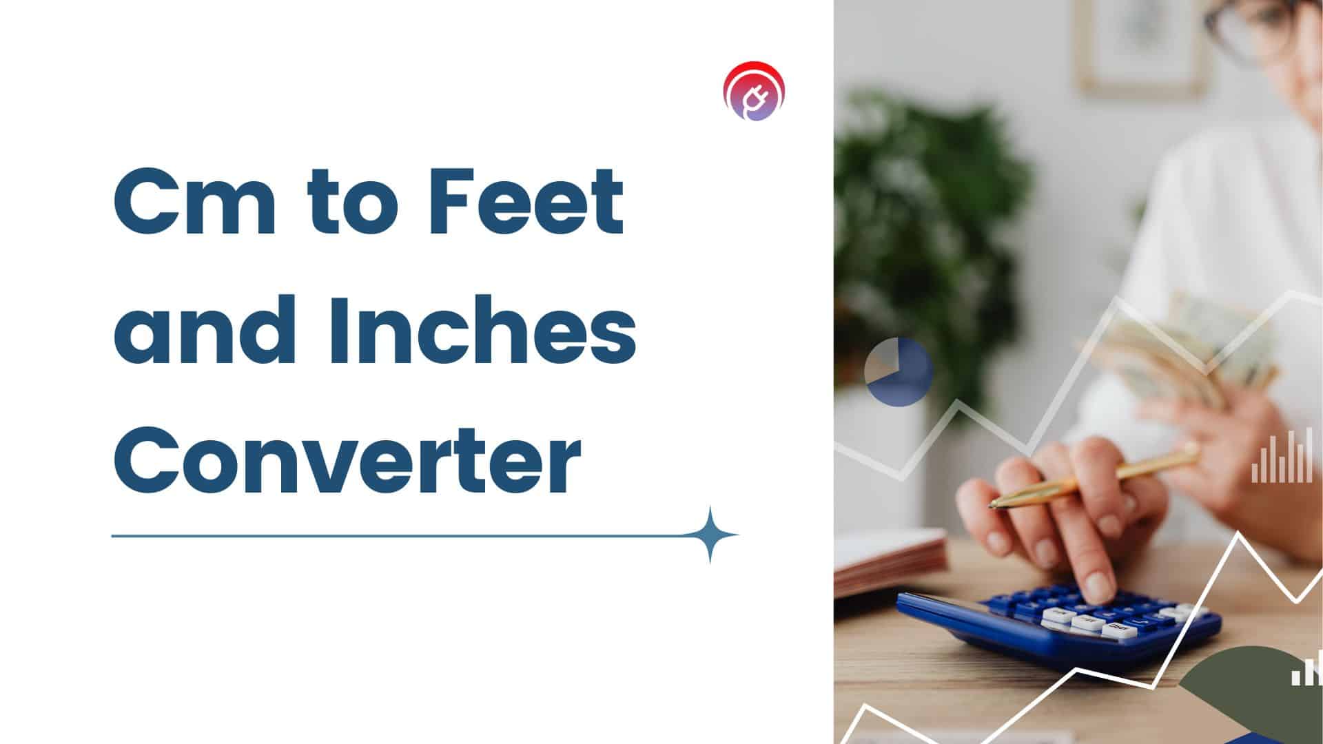 Effortless Cm To Feet And Inches Conversion Accurate Converter